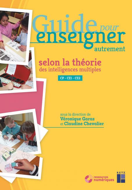 Guide pour enseigner selon la théorie des intelligences multiples - La ...