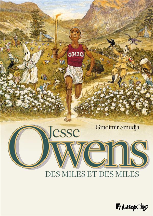 Jesse Owens, des miles et des miles - La Cliothèque