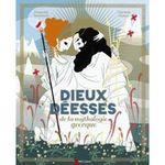 DIEUX ET DEESSES DE LA MYTHOLOGIE GRECQUE La Cliothèque